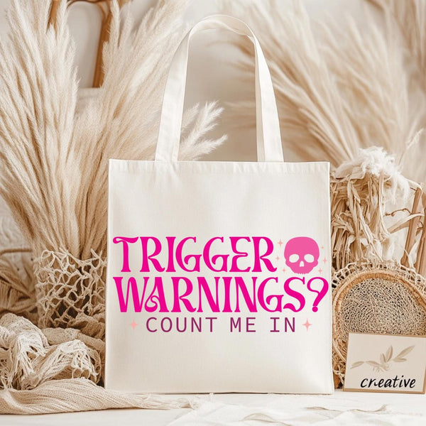 Trigger Warnings Count Me In Tote Bag, Dark Humor Aesthetic Book Bag ...